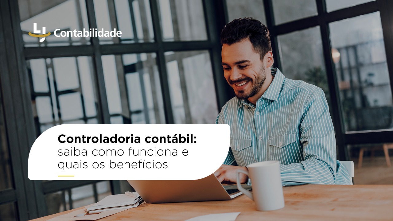 Controladoria Contábil: saiba como funciona e quais os benefícios
